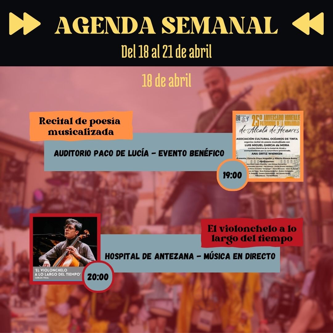 AGENDA MUSICAL DEL 18 DE ABRIL AL 21 DE ABRIL | AlcaláEsMúsica